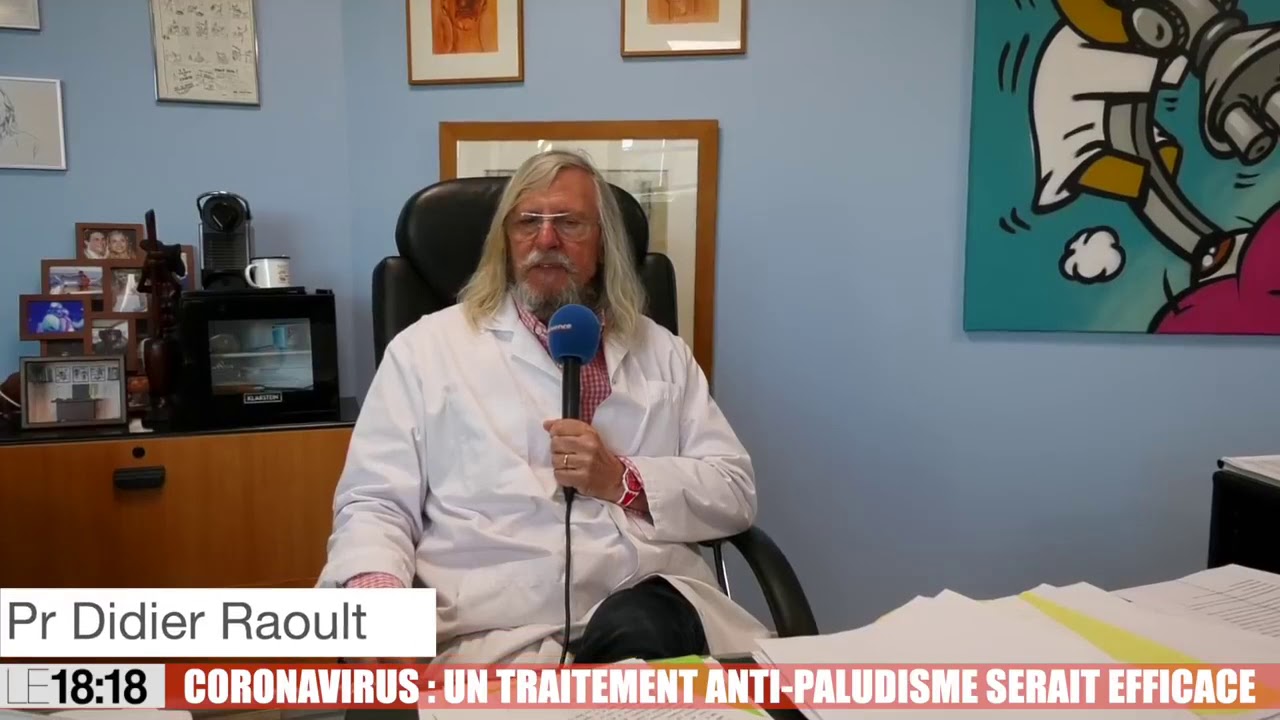 CORONAVIRUS PROFESSEUR DIDIER RAOULT EXPLIQUE LA VÉRITÉ DU TRAITEMENT ...