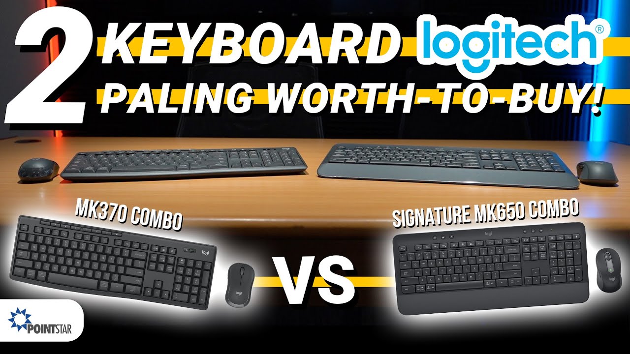 DUEL KEYBOARD PALING WORTH TO BUY! Logitech MK370 vs MK650: Mana yang ...
