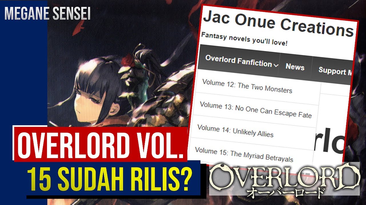 Overlord Volume 15 sudah rilis? Official atau Fanfiction? #Overlord ...