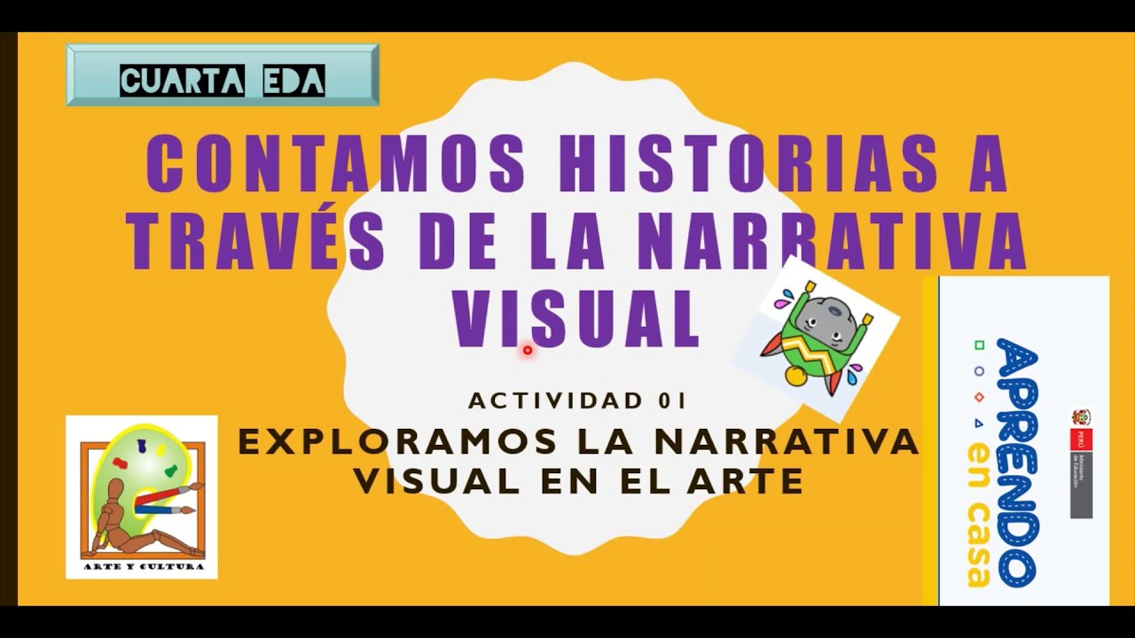 ARTE 5° SEC CONTAMOS HISTORIAS A TRAVÉZ DE LA NARRATIVA VISUAL ACT 01 ...