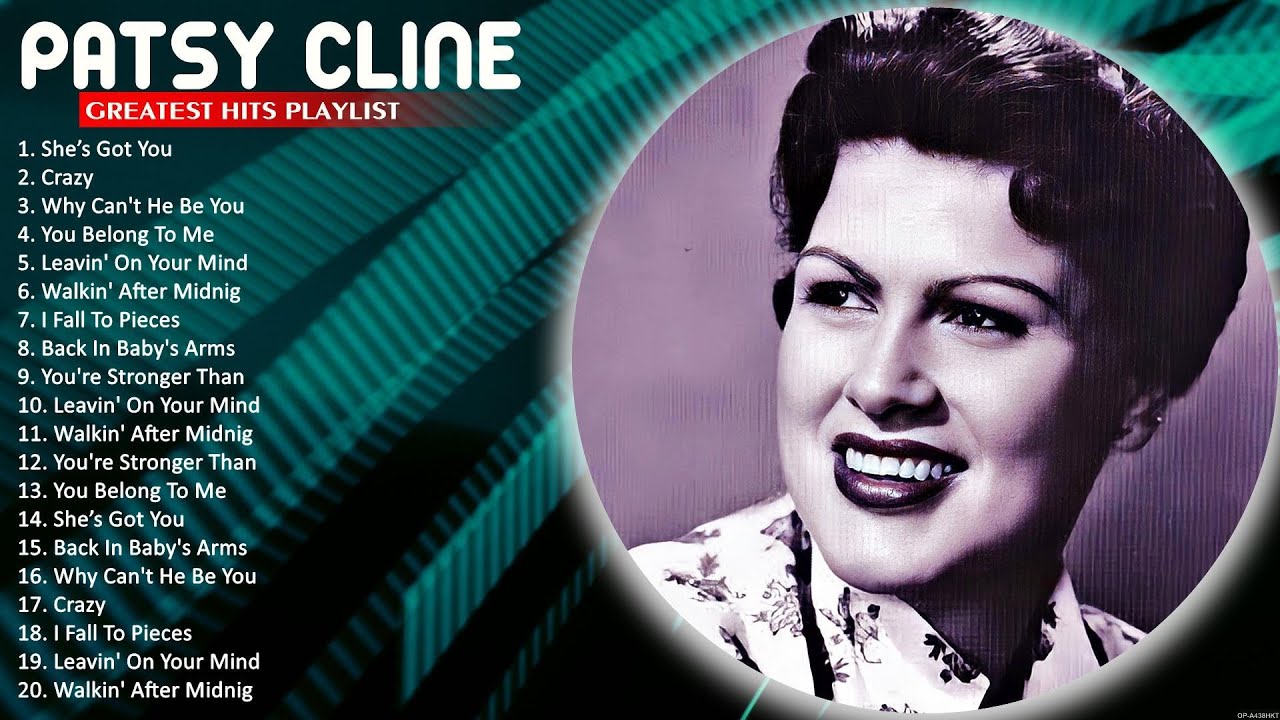 Patsy Cline Greatest Hits Full Album 🎵 Back In Baby's Arms, You're ...