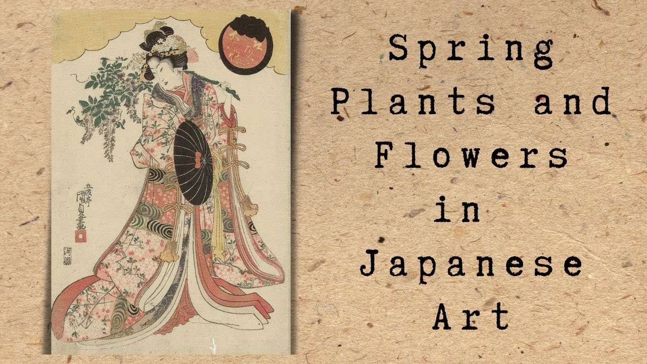 Spring Plants in Japanese Art: Beauty, Impermanence and Longing - YouTube