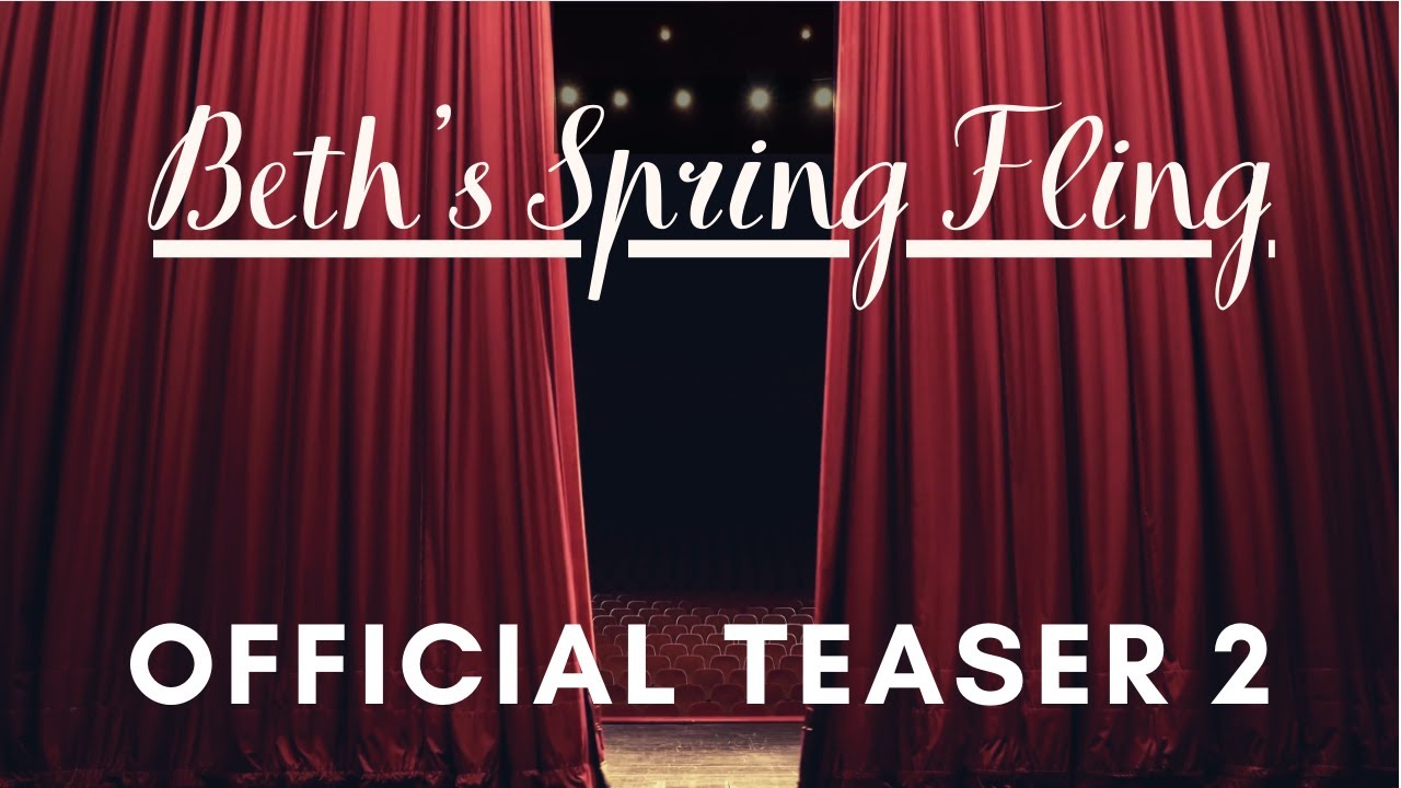 Official Teaser #2 | Beth's Spring Fling 2024 - YouTube