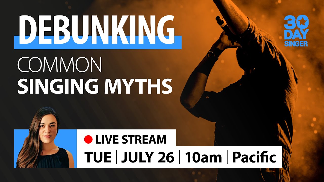Singing Myths EXPALINED | 30 Day Singer - YouTube
