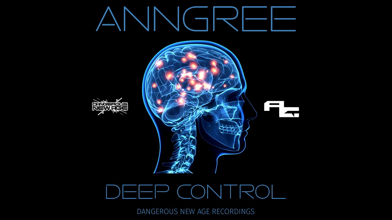 AnnGree - Deep Control (DNB) - YouTube
