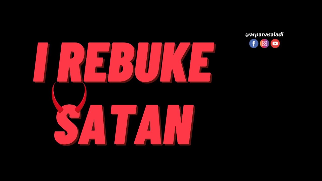 I Rebuke Satan #shorts - YouTube