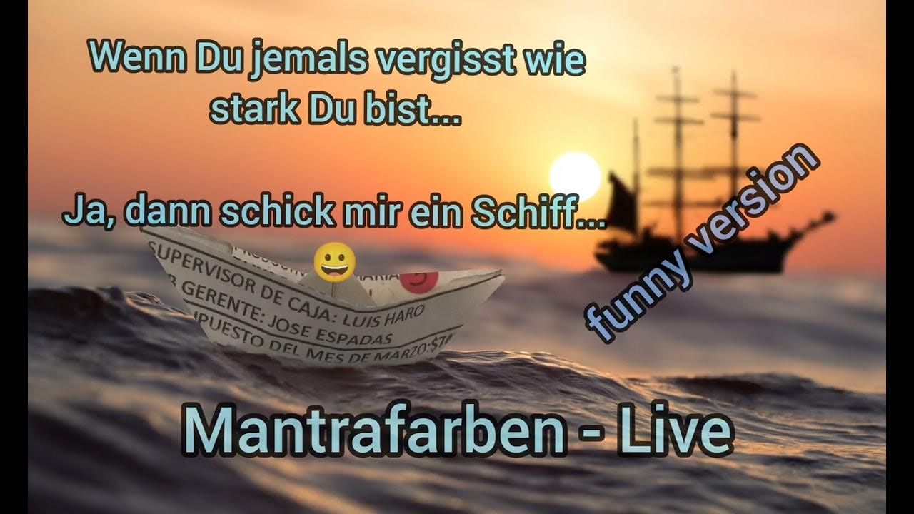 Mantrafarben live - wenn Du jemals vergisst wie schön Du bist - funny version - YouTube
