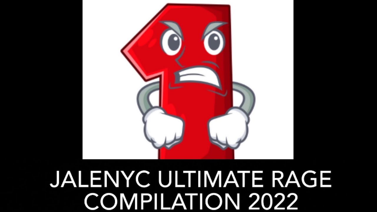 Jalenyc ULTIMATE RAGE COMPILATION 2022 pt. 1 - YouTube