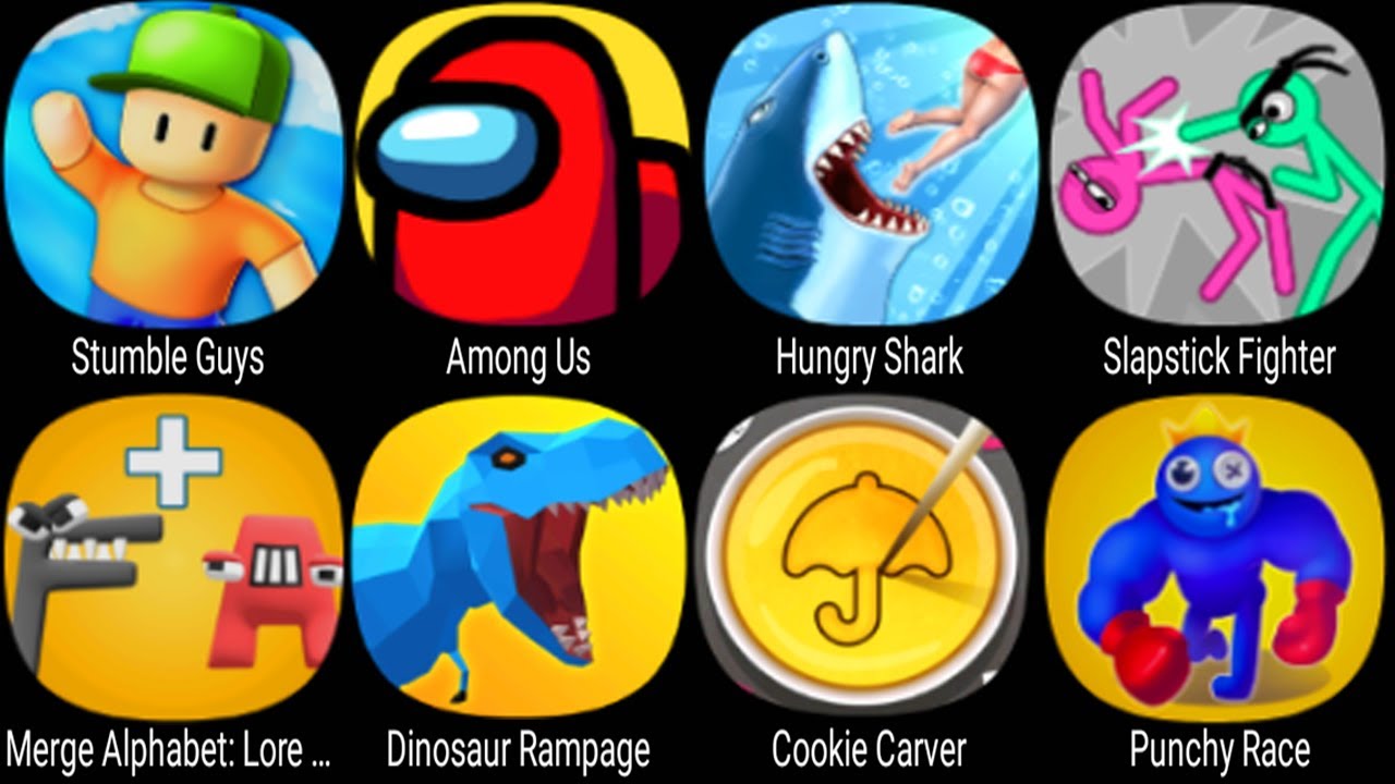 Stumble Guys, Among Us, Merge Alphabet Lore Run, Dinosaur Rampage ...