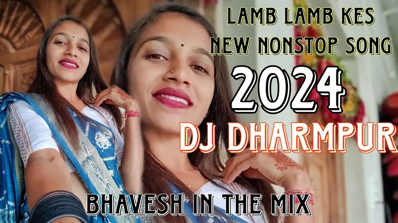 New nonstop song remix lamb lamb kes dj Dharmpur Bhavesh#dj mukesh# ...