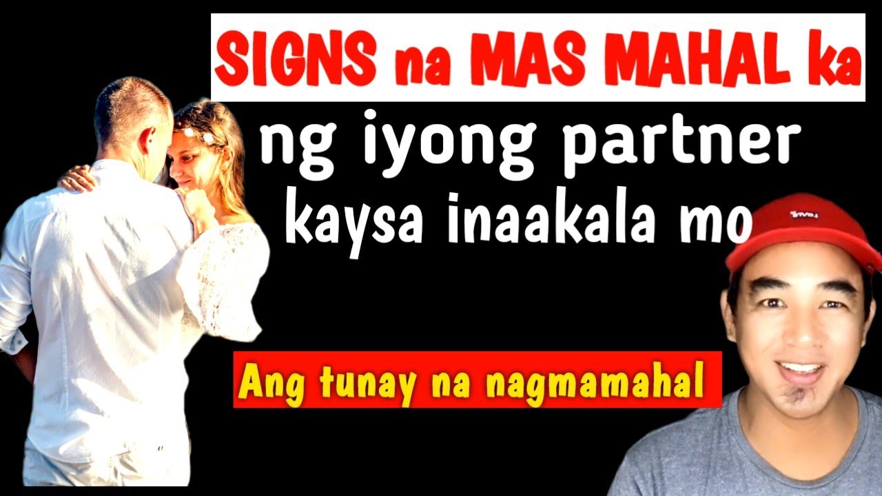 7 SIGNS na MAS MAHAL ka Ng iyong partner kaysa INAAKALA mo? - YouTube