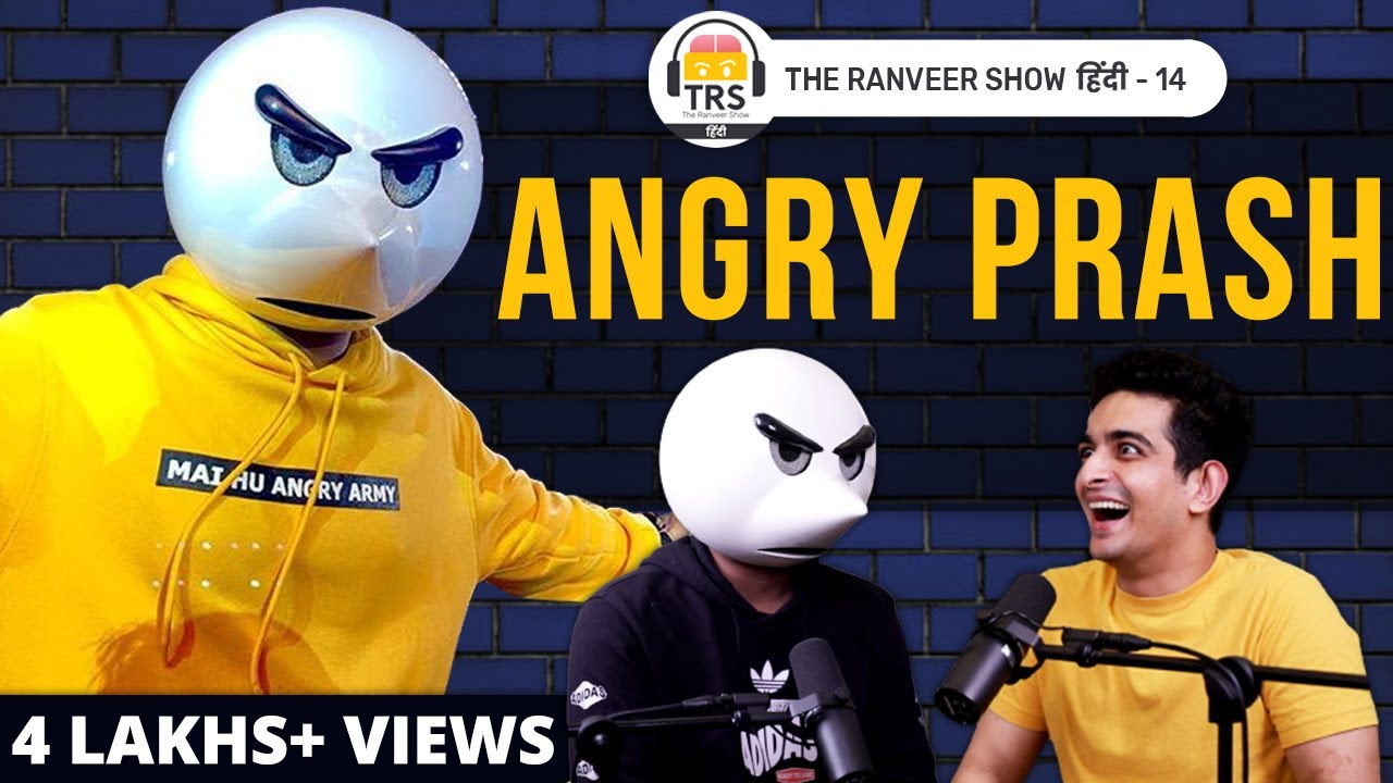 Angry Prash On Face Reveal, Aliens & PAISA | The Ranveer Show हिंदी 14 ...