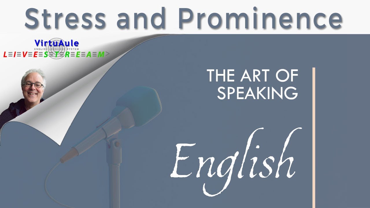 The Art of Speaking English - Stress and Prominence in English ...