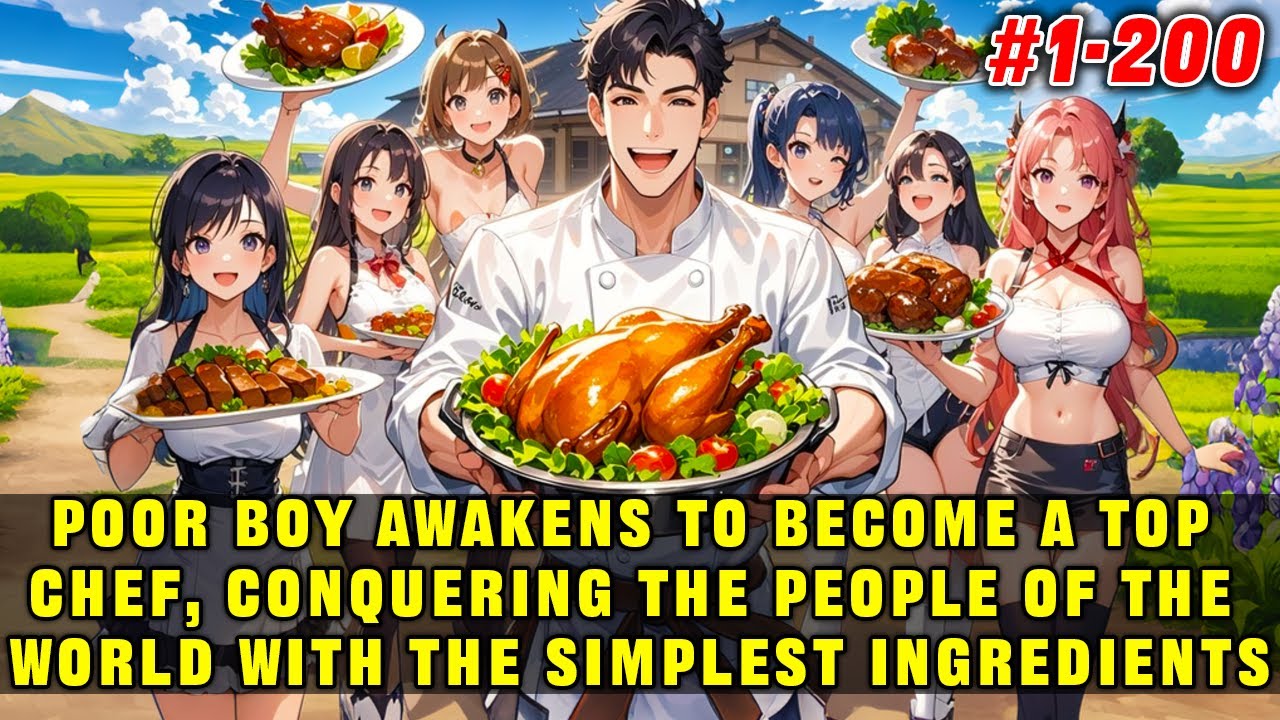 🔥Poor Boy Awakens to Become a Top Chef, Conquering the World with the ...