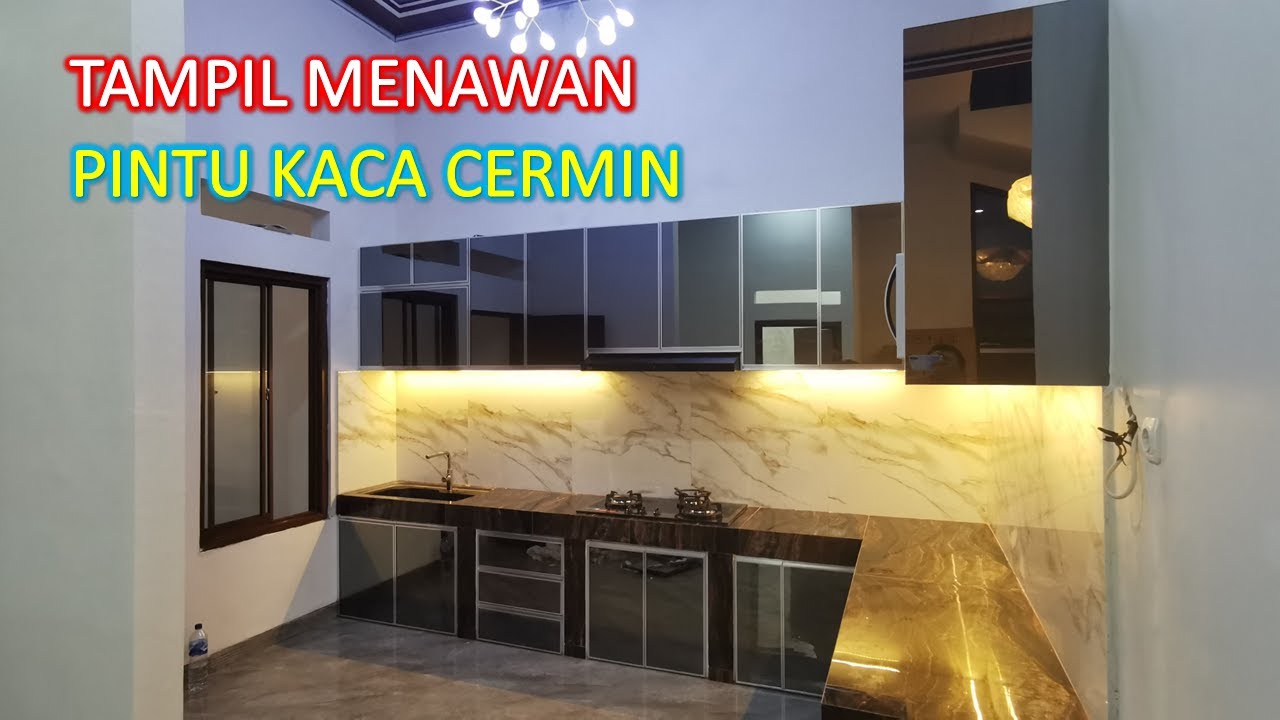 MANTUL.! Pesona KITCHEN SET ALUMINIUM KACA CERMIN - YouTube