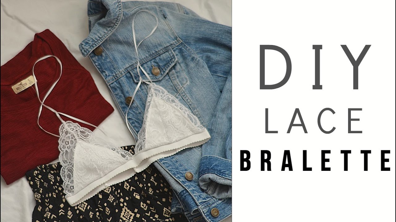 EASY DIY Lace Bralette for Under $4 - YouTube