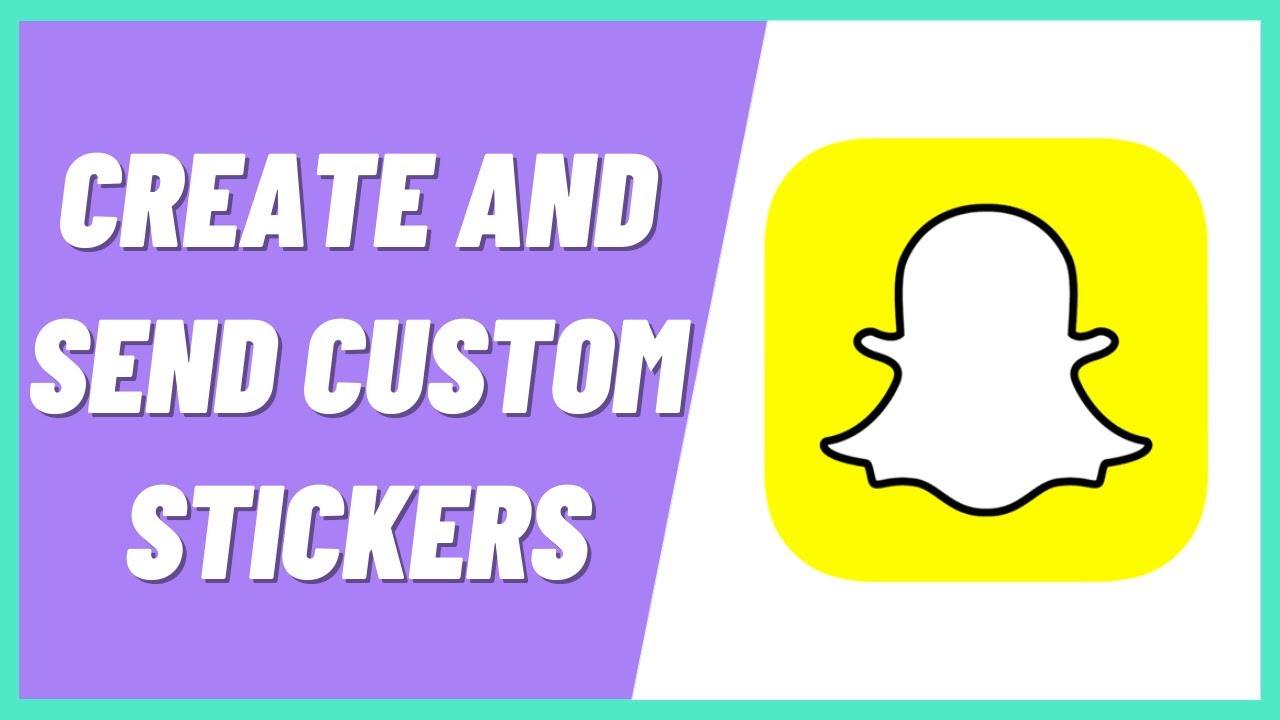 How to Create and Send Custom Snapchat Stickers - YouTube