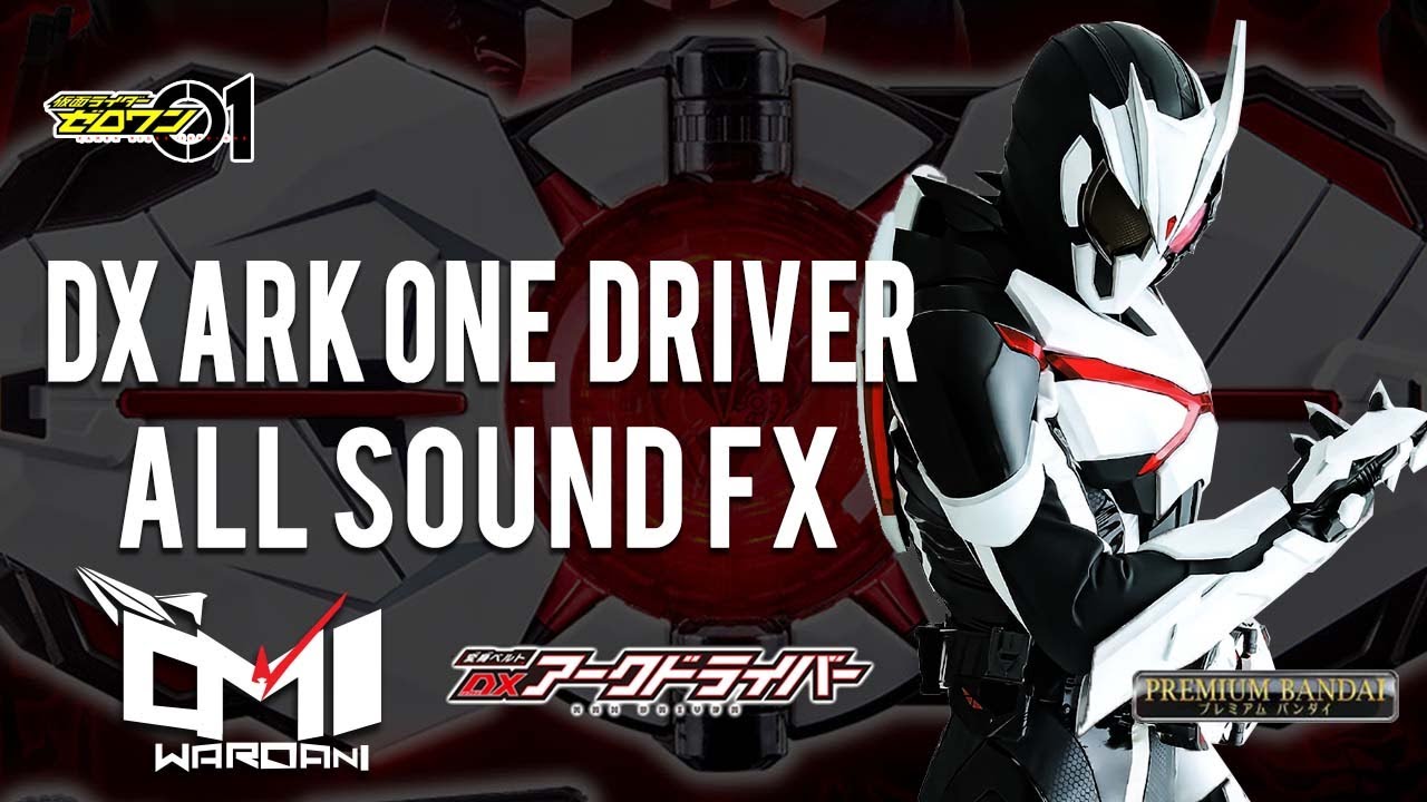 DX Ark Driver Ark One Full Demo Kamen Rider Zero One | Indonesia | # ...