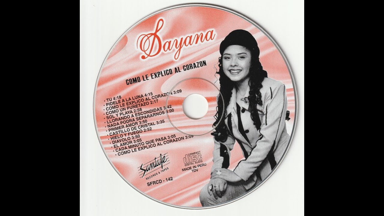 Dayana - Como Le Explico Al Corazon (Album Completo)(Cumbia Boliviana ...