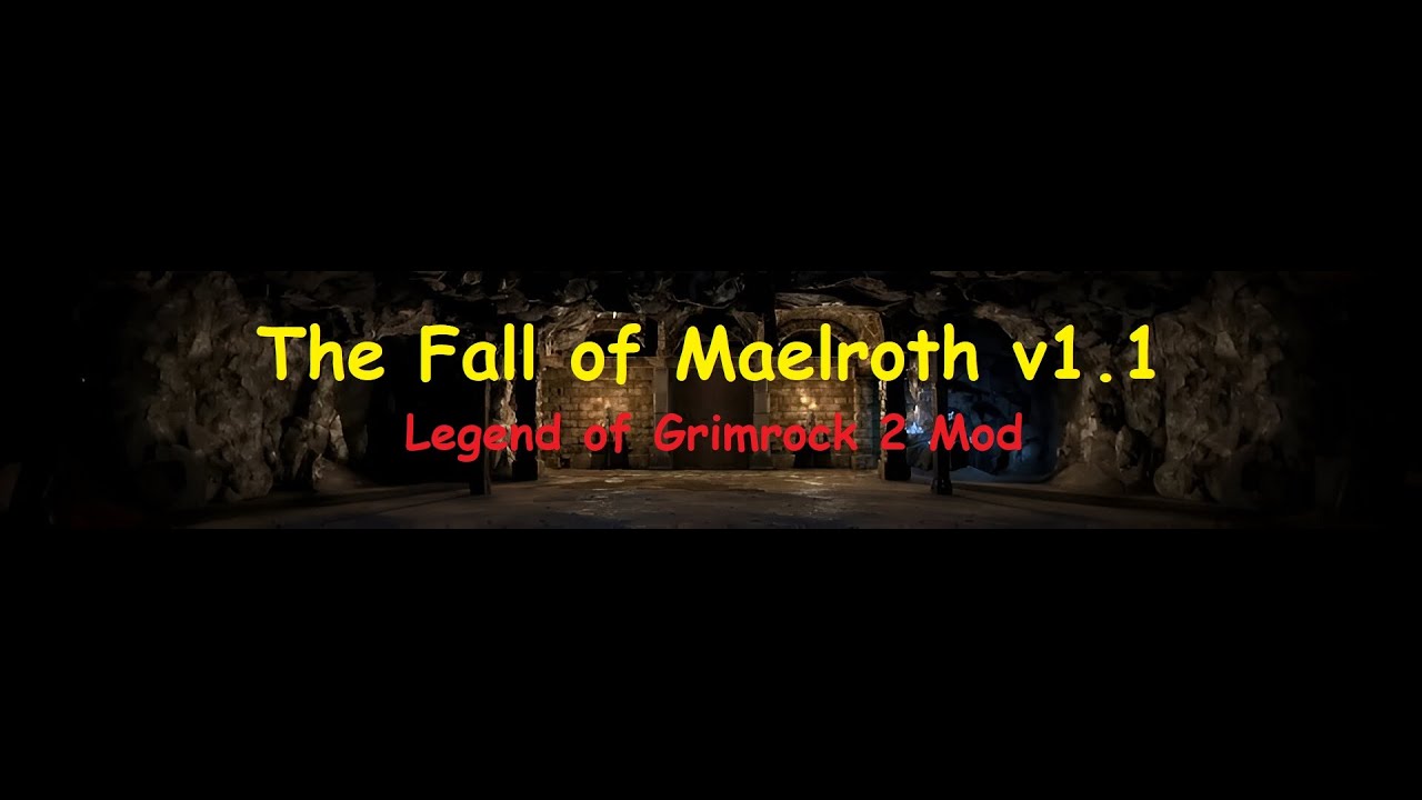 1/4 - The Fall of Maelroth (LoG2 Mod). - YouTube