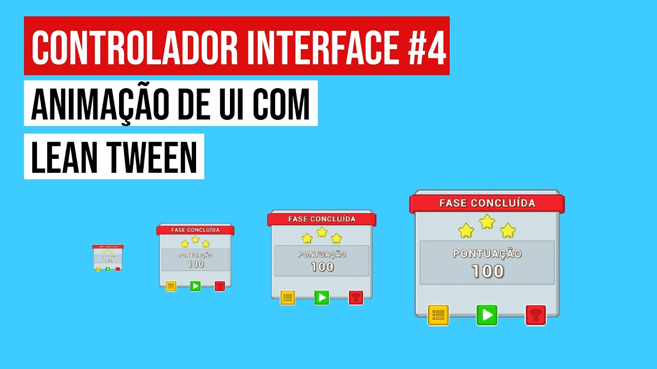 Controlador Interface #4 - Animação de UI com LeanTween - YouTube