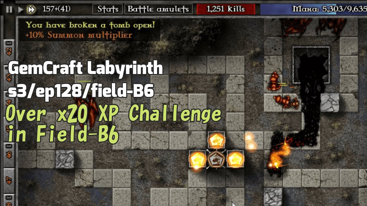 GemCraft Labyrinth Season-III/Over x20 XP Challenge/field-B6 - YouTube