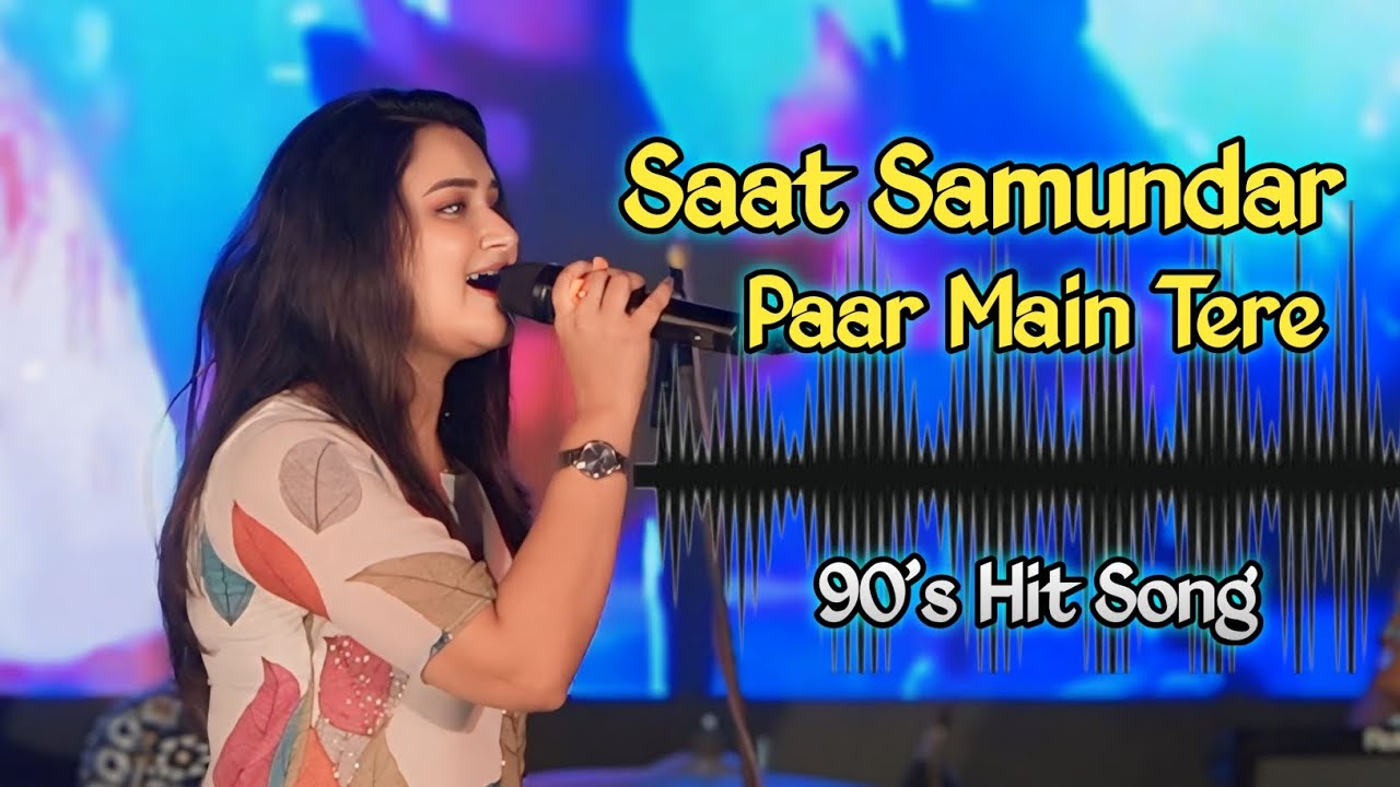 Saat Samundar par Main Tere / 90s All time best - YouTube