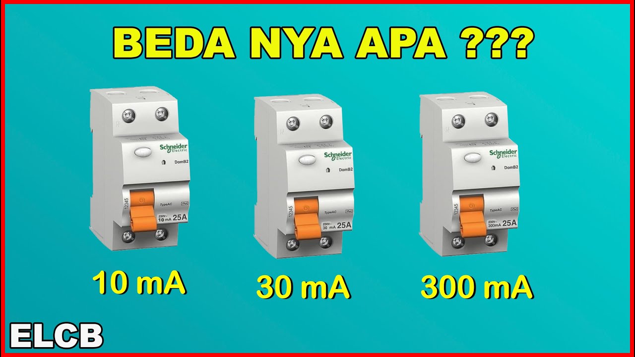 PERBEDAAN ELCB 10 mA, 30 mA dan 300 mA - YouTube