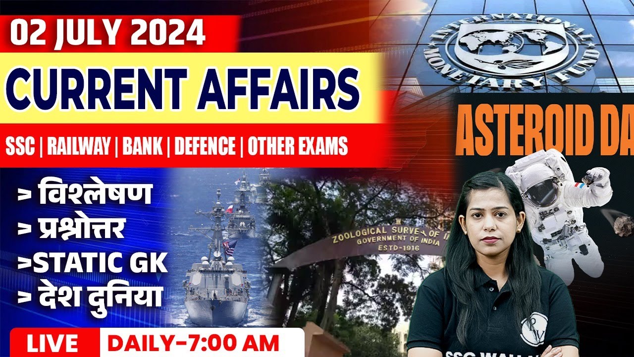2 July Current Affairs 2024 | Current Affairs Today | Daily Current ...