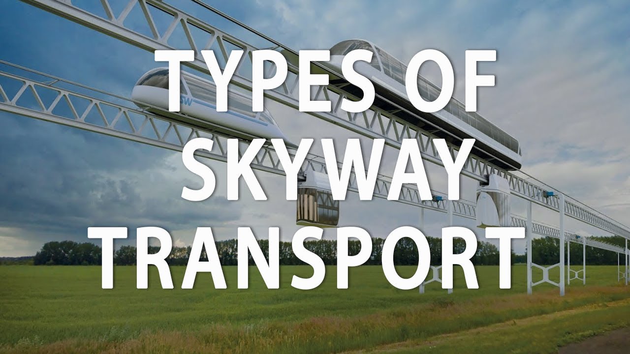 🎥 #SkyWay. Types Of Transport - YouTube