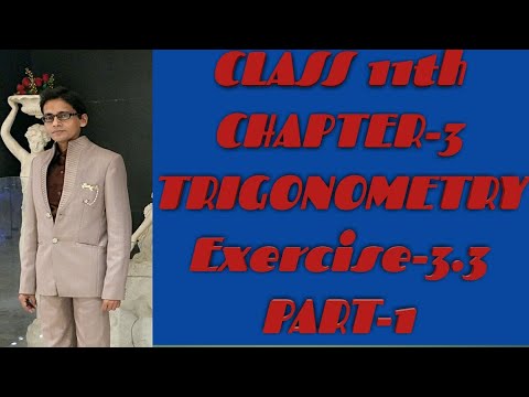 TRIGONOMETRY CHAPTER-3 NCERT - YouTube