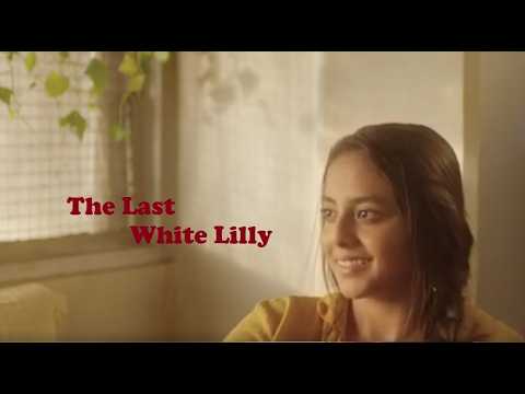 THE LAST WHITE LILY | Short Film | Award Winning | Aneri Thakkar