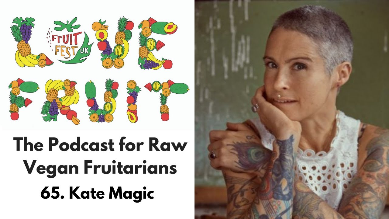 Kate Magic- Raw Vegan Chef, Author and Entrepreneur Interview - YouTube