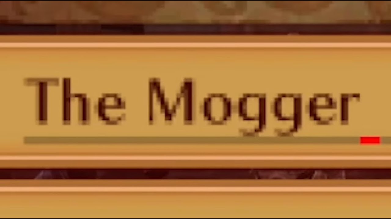 The Mogger. - YouTube