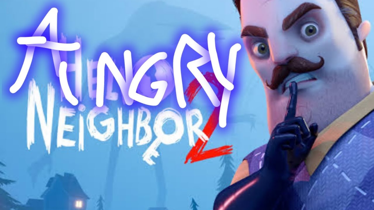 angry neighbor segunda temporada episódio 2:o que está acontecendo ...