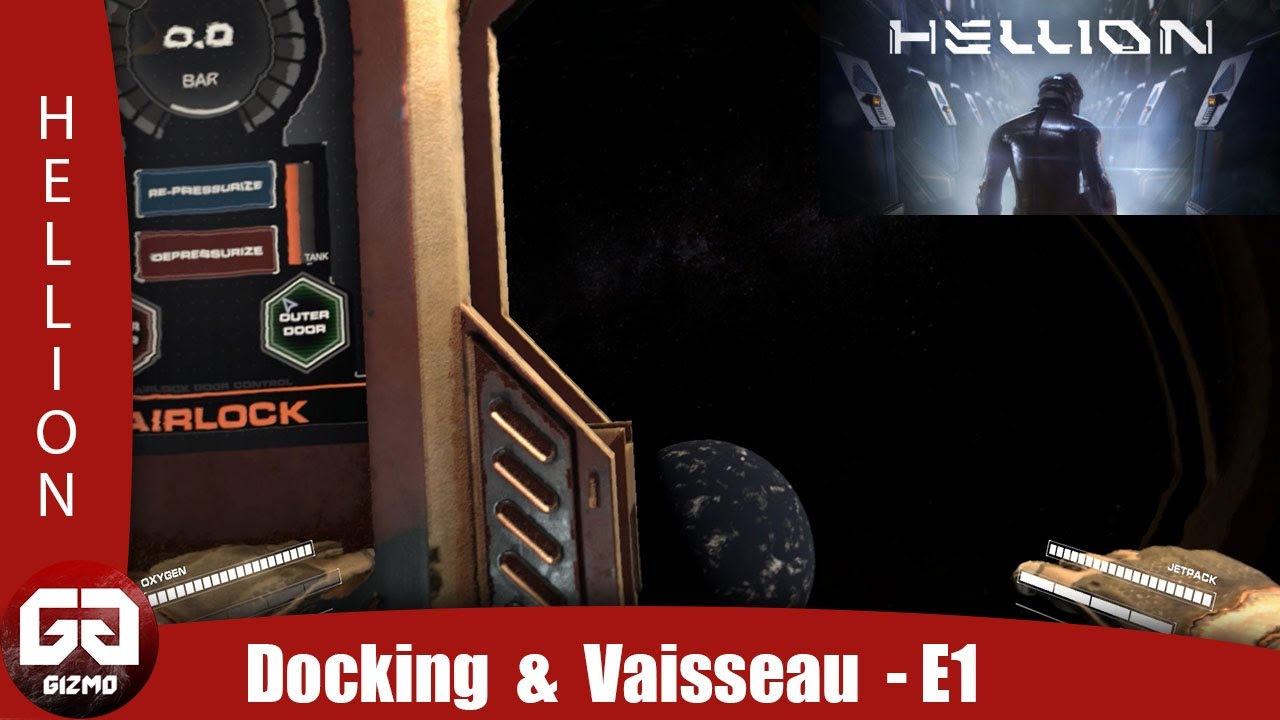 Hellion - GamePlay FR : Découverte, Docking, Vaisseau et Survie.... ou pas ! - YouTube