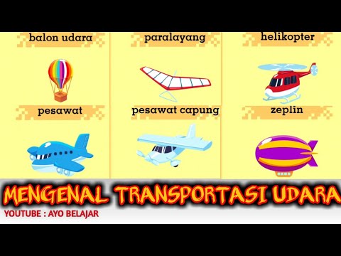 BELAJAR MENGENAL NAMA DAN BENTUK KENDARAAN ATAU TRANSPORTASI UDARA ...