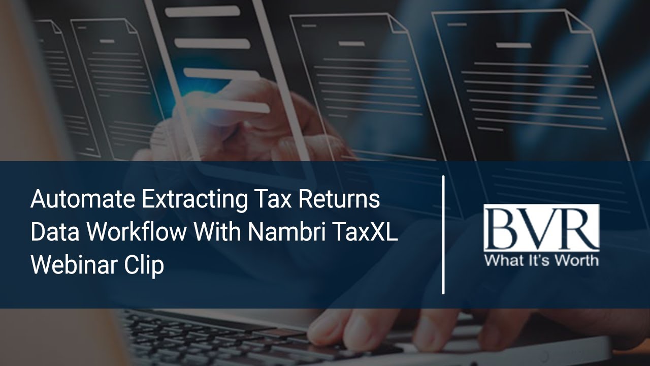 Automate Extracting Tax Returns Data With Nambri TaxXL with Murali ...
