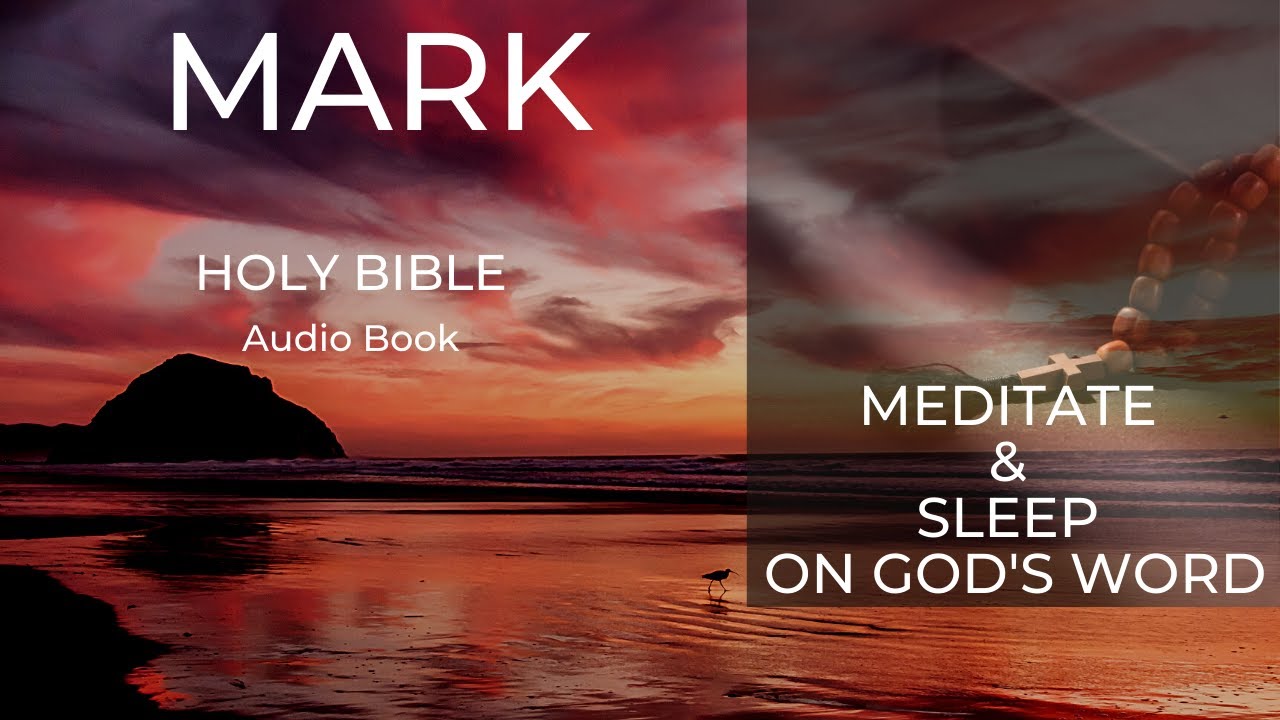 Mark -Holy Bible- High Quality Audio Bible with Ocean Background - YouTube