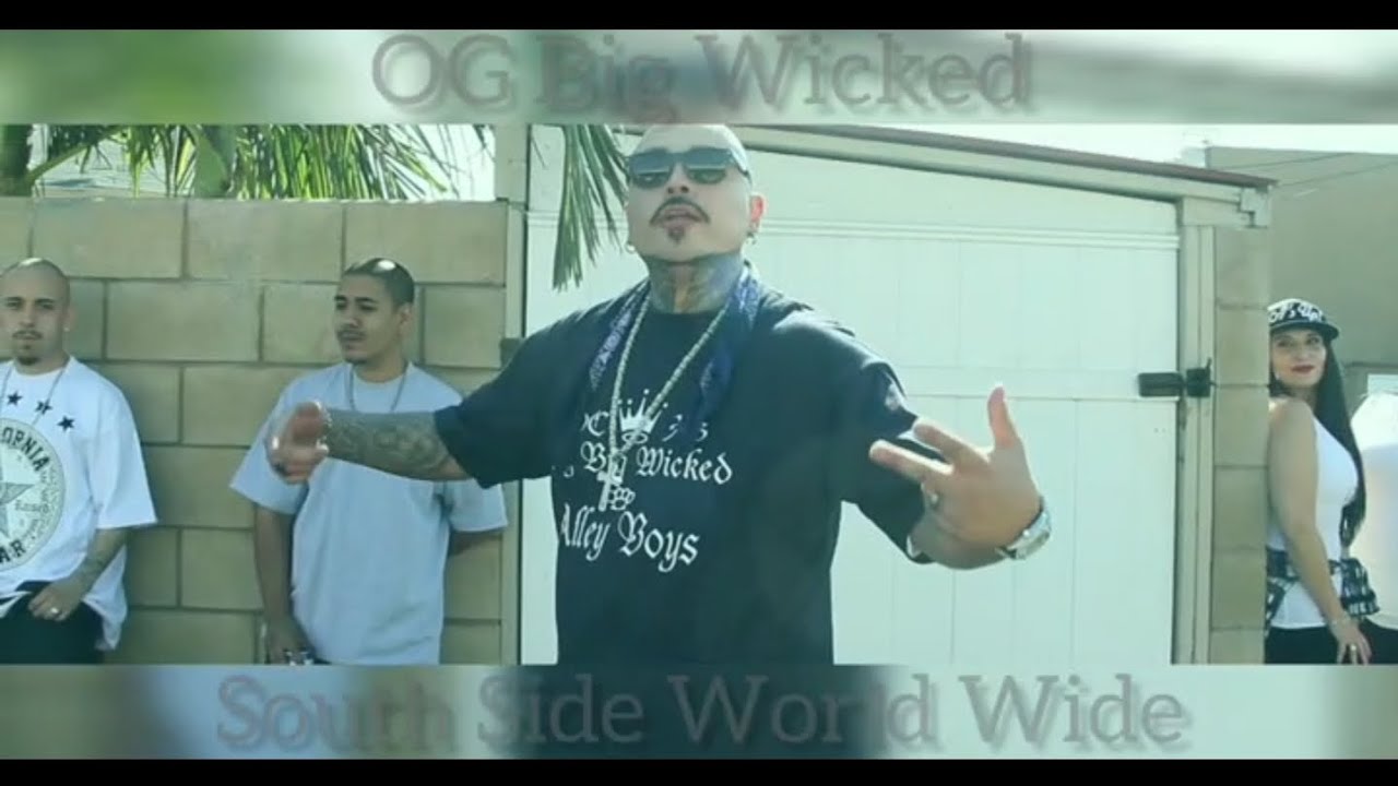 South Side World Wide • OG Big Wicked (OG official music video 2017 ...