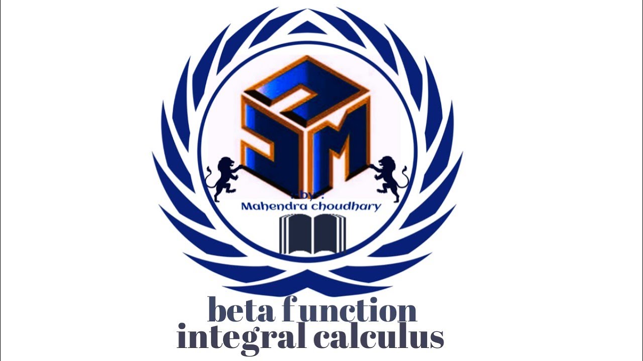 beta function property of beta function integral calculus - YouTube