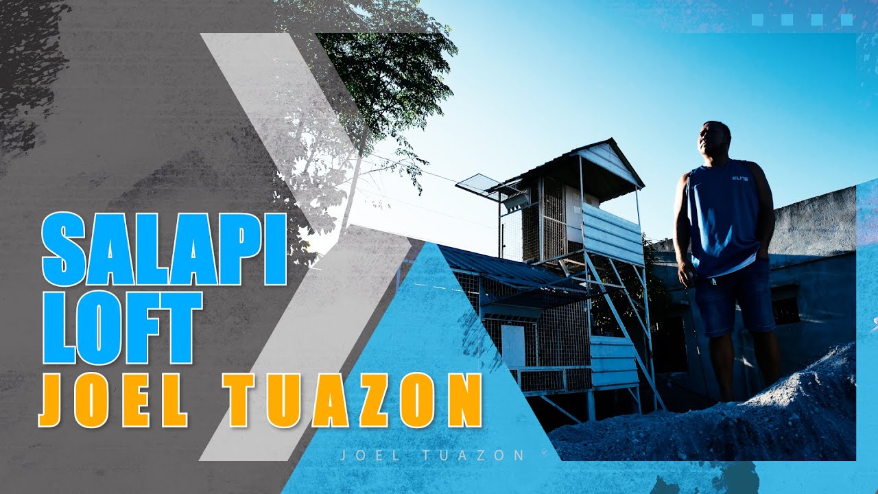 SALAPI LOFT - JOEL TUAZON - YouTube