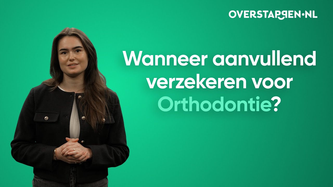 Wanneer aanvullend verzekeren voor orthodontie? - YouTube