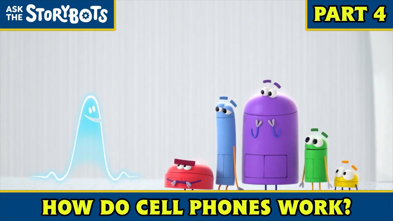 How Do Cell Phones Work? (Part 4/10) | Ask the StoryBots - YouTube