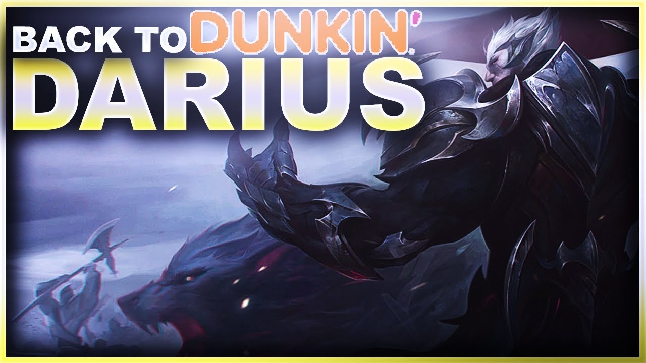 BACK TO DUNKIN' WITH DARIUS! | League of Legends - YouTube