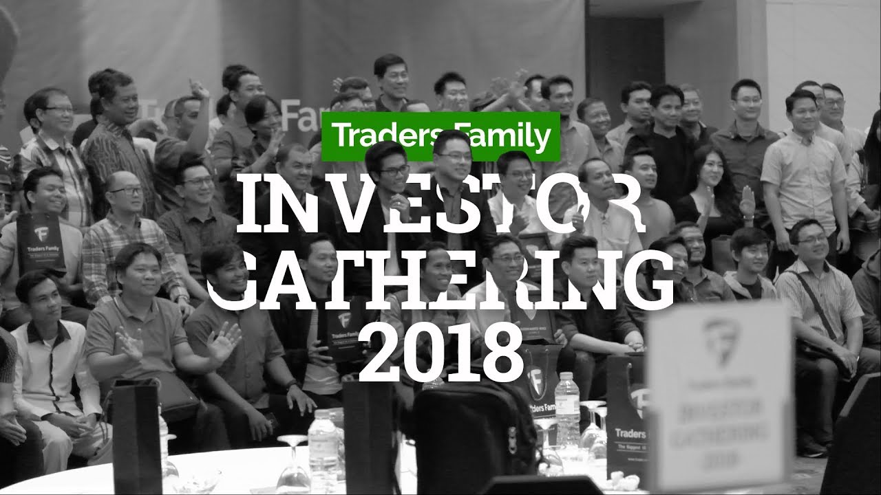 Traders Family Investor Gathering 2018 - YouTube