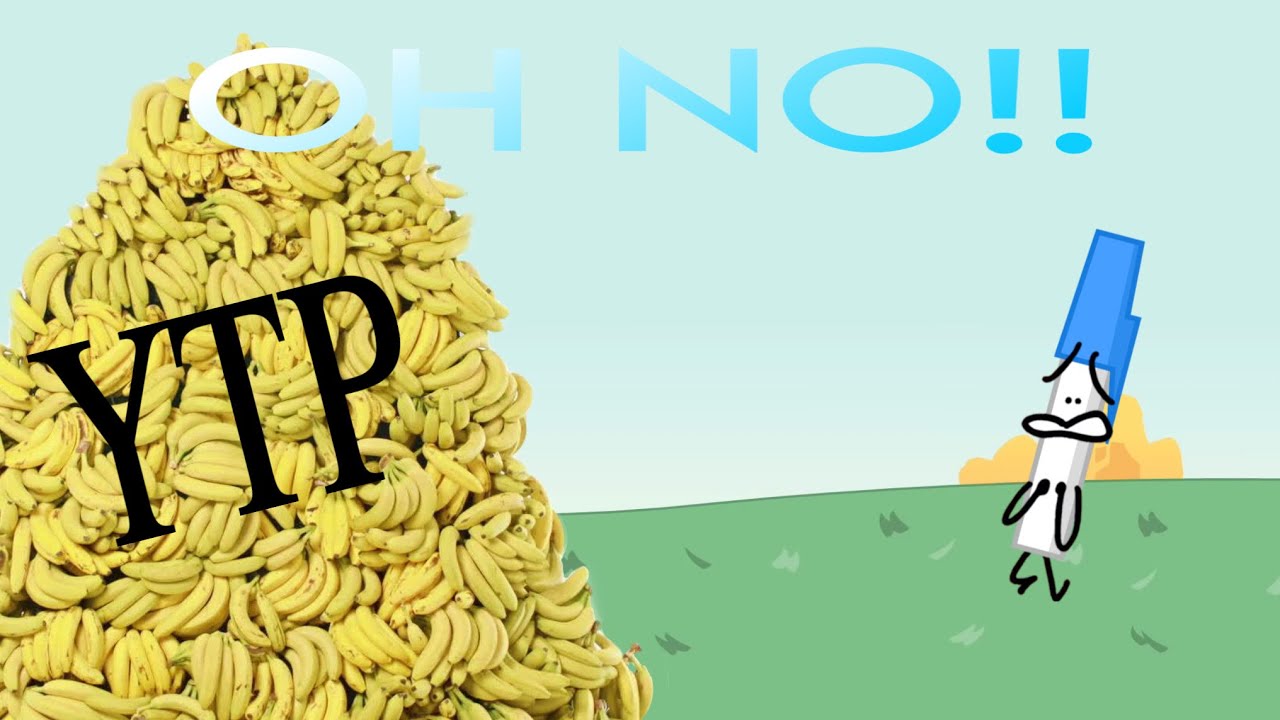 YTP: Too many bananas!!!!! (100 subs special) - YouTube