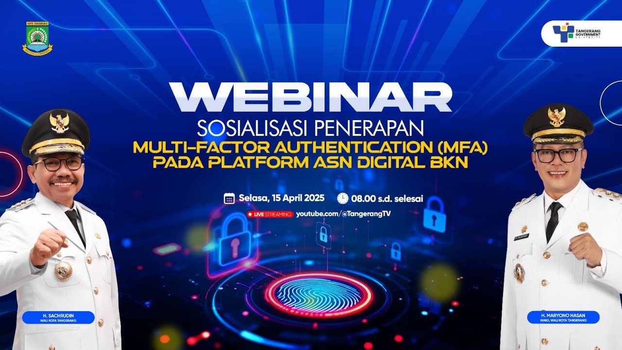LIVE - Webinar Sosialisasi Penerapan Multi-Factor Authentication (MFA ...