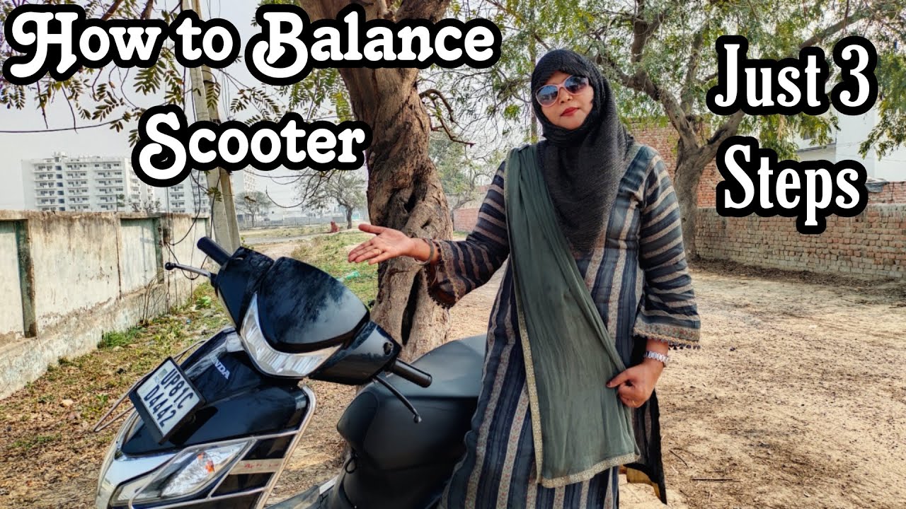 Scooty ko balance kaise kare | How to Balance Scooty| Only 3 Steps ...