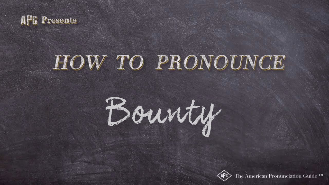 How to Pronounce Bounty (Real Life Examples!) - YouTube
